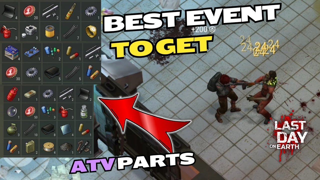 BRAVO EVENT GET ATV PARTS EASY Last Day on Earth LDoE - YouTube
