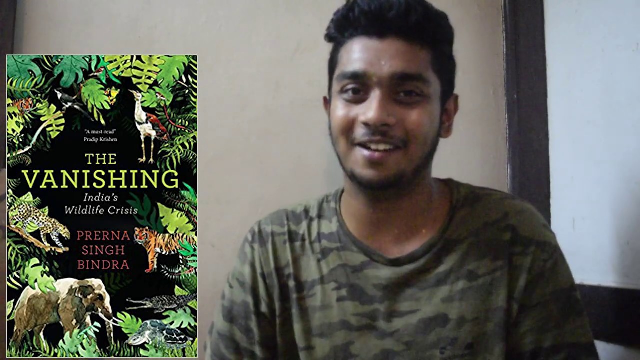 The Vanishing -India's Wildlife crisis by Prerna Singh Bindra ; Book ...
