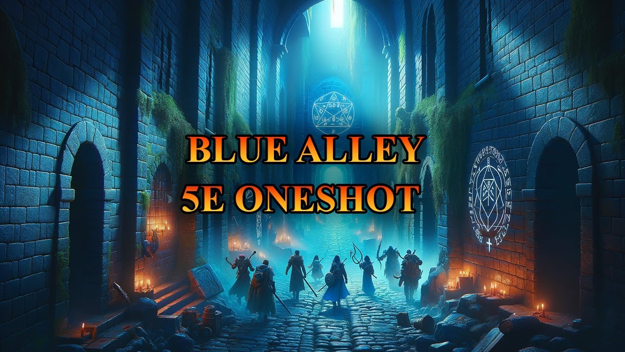 Dungeons and Dragons: Blue alley oneshot - YouTube