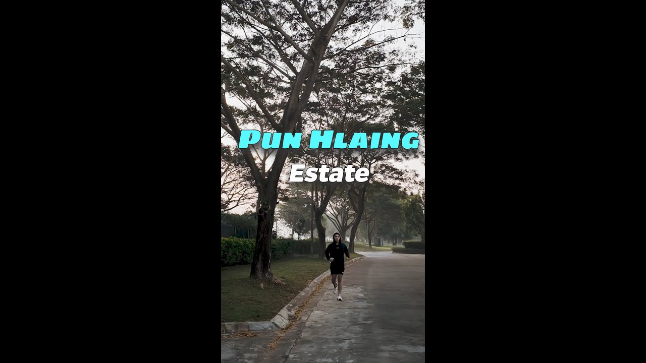 Pun Hlaing estate vlog - YouTube