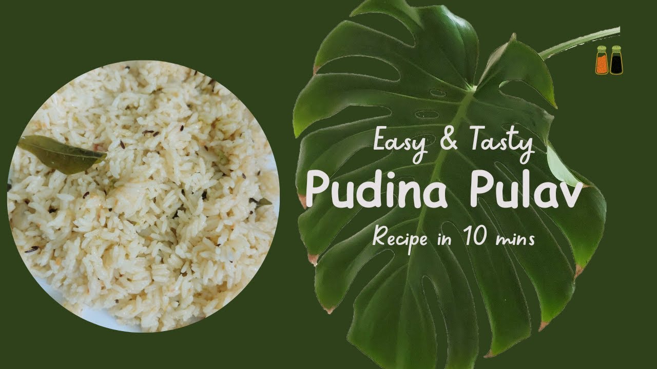 Easy & Tasty Pudina Pulav in 10 Mins || Easy to Make Recipe || Pudina ...