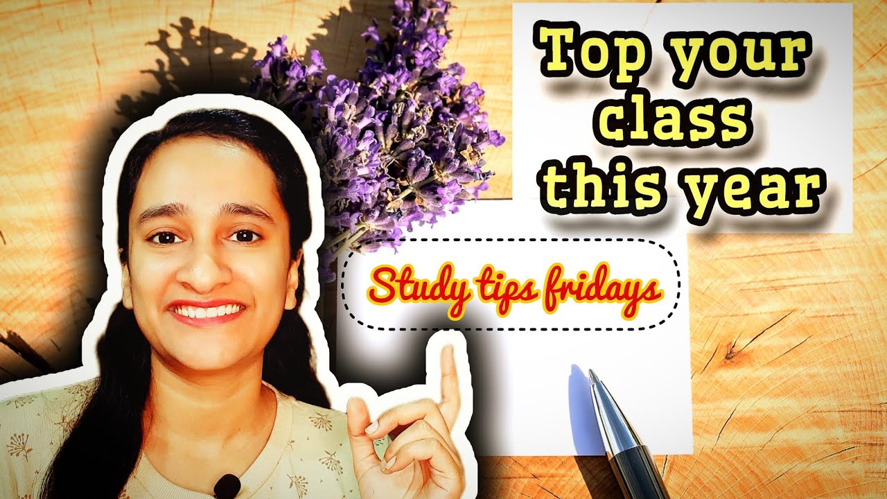 How to be best in your class | How to top in class | Study tips Fridays ...
