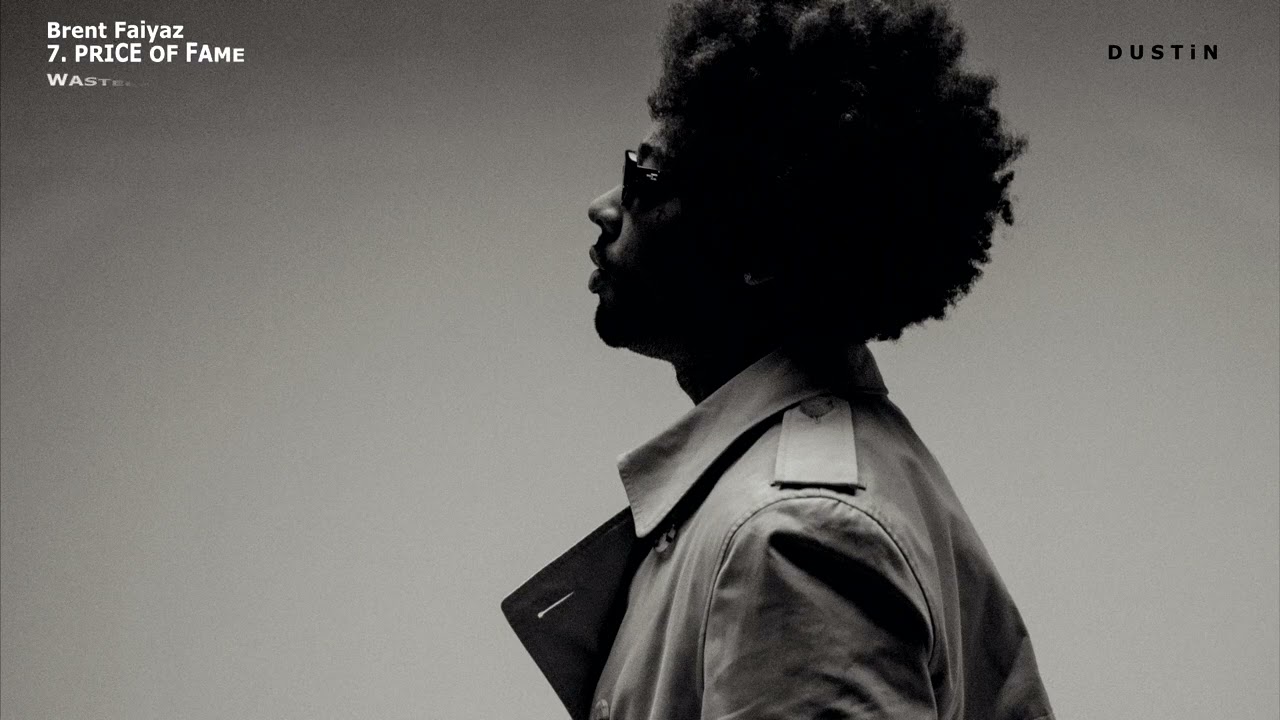 Brent Faiyaz PRICE OF FAME ⥼Subtitulado Español⥽ - YouTube