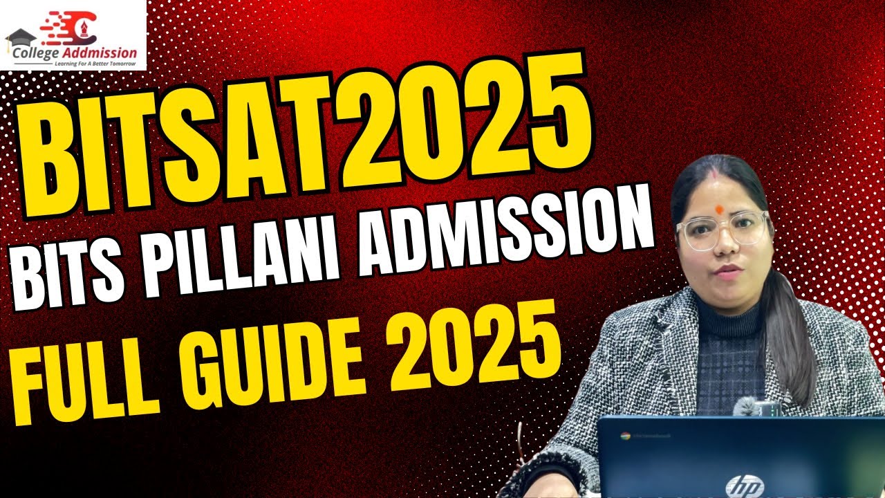 BITSAT 2025 || BITS Pilani || Important Dates || Full Guide 2025 ...
