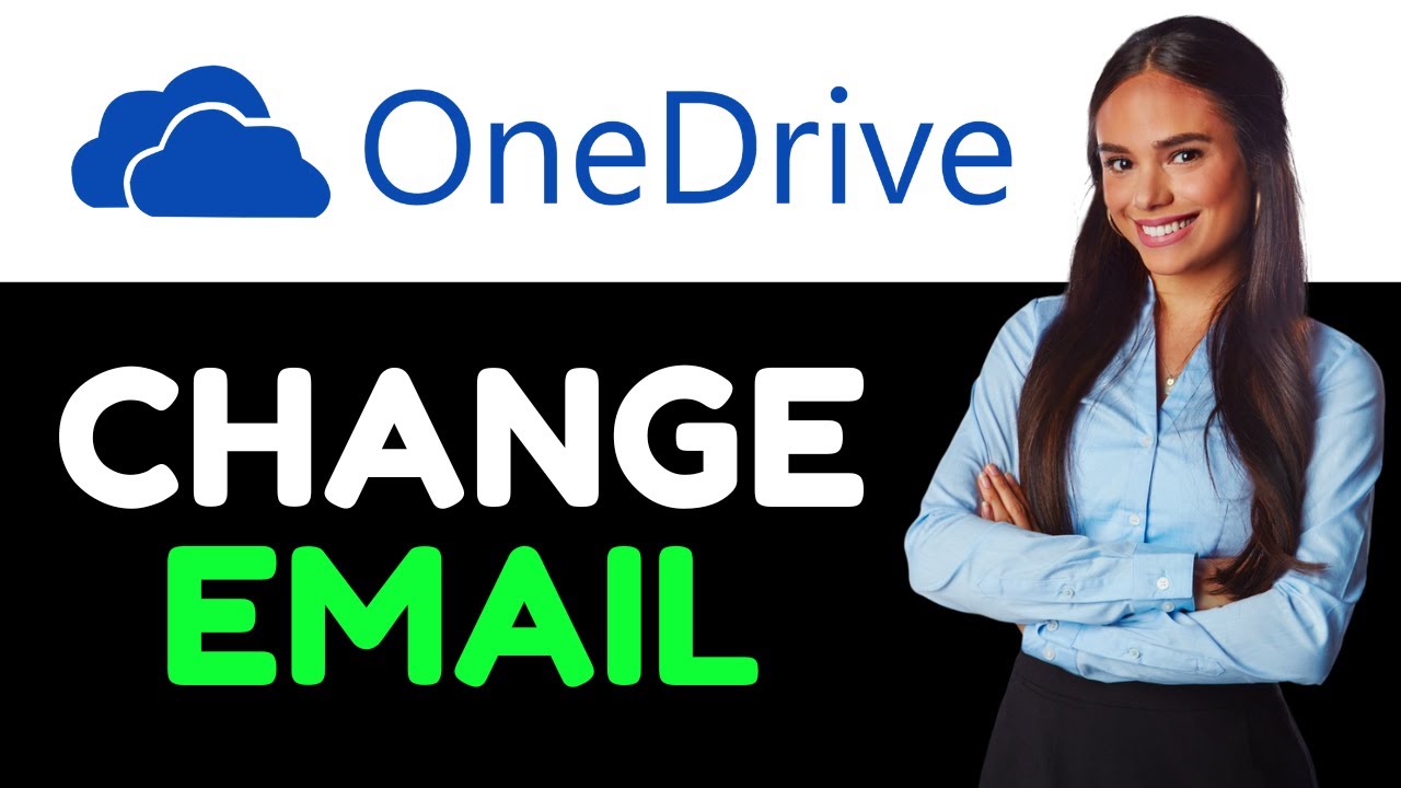 How To Change Email On OneDrive (How Do I Change/Update Email Address On My OneDrive?). - YouTube