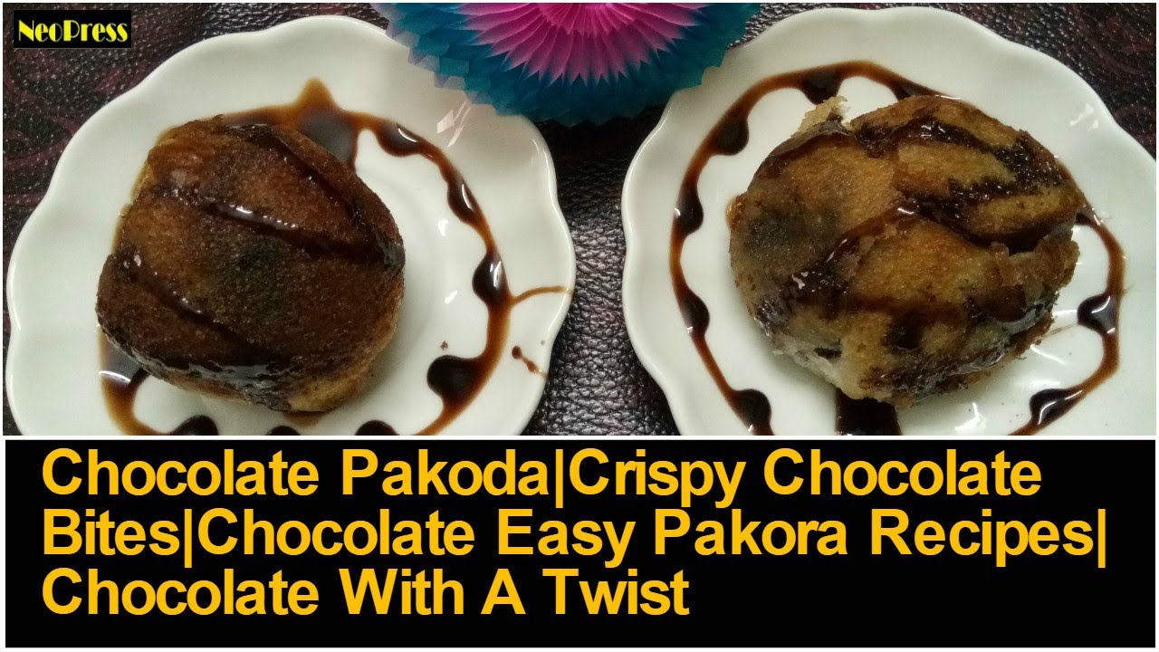Chocolate Pakoda|Crispy Chocolate Bites|Chocolate Easy Pakora Recipes ...