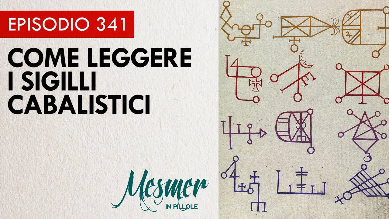 Come leggere i sigilli cabalistici - Mesmer in pillole 341 - YouTube