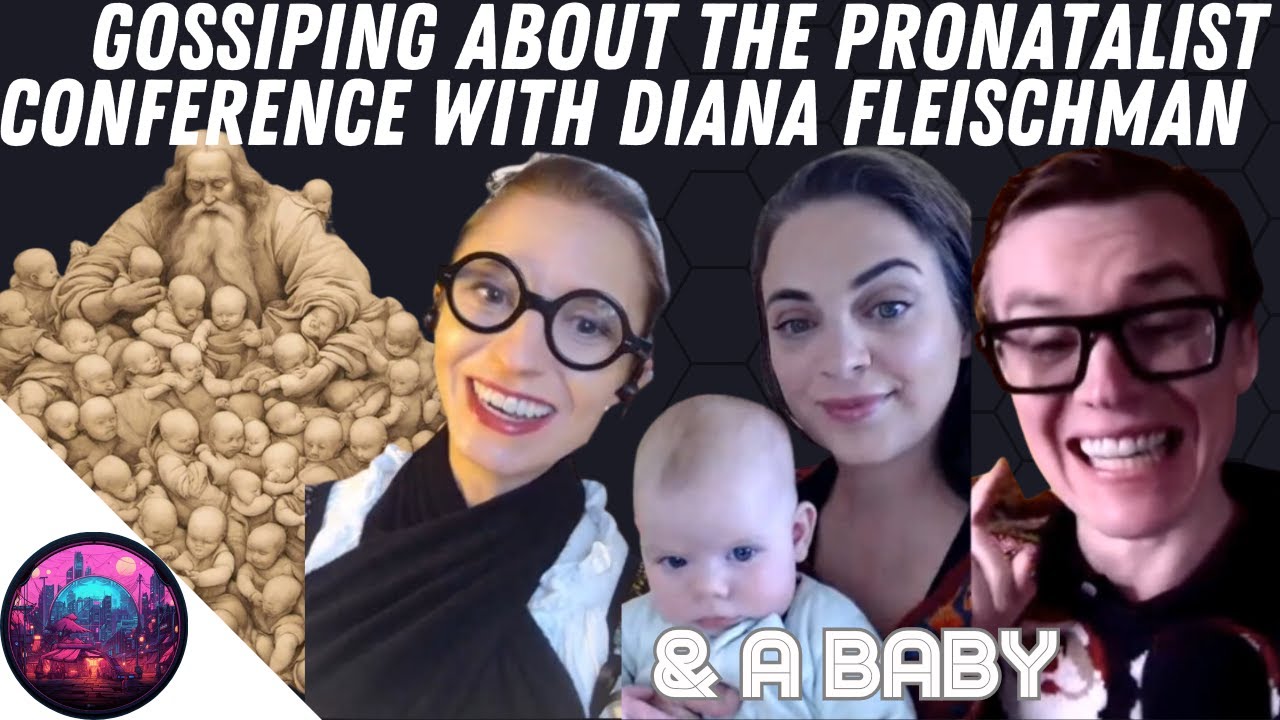 Inside The First Natalism Conference: Gossip & Impressions With Diana ...