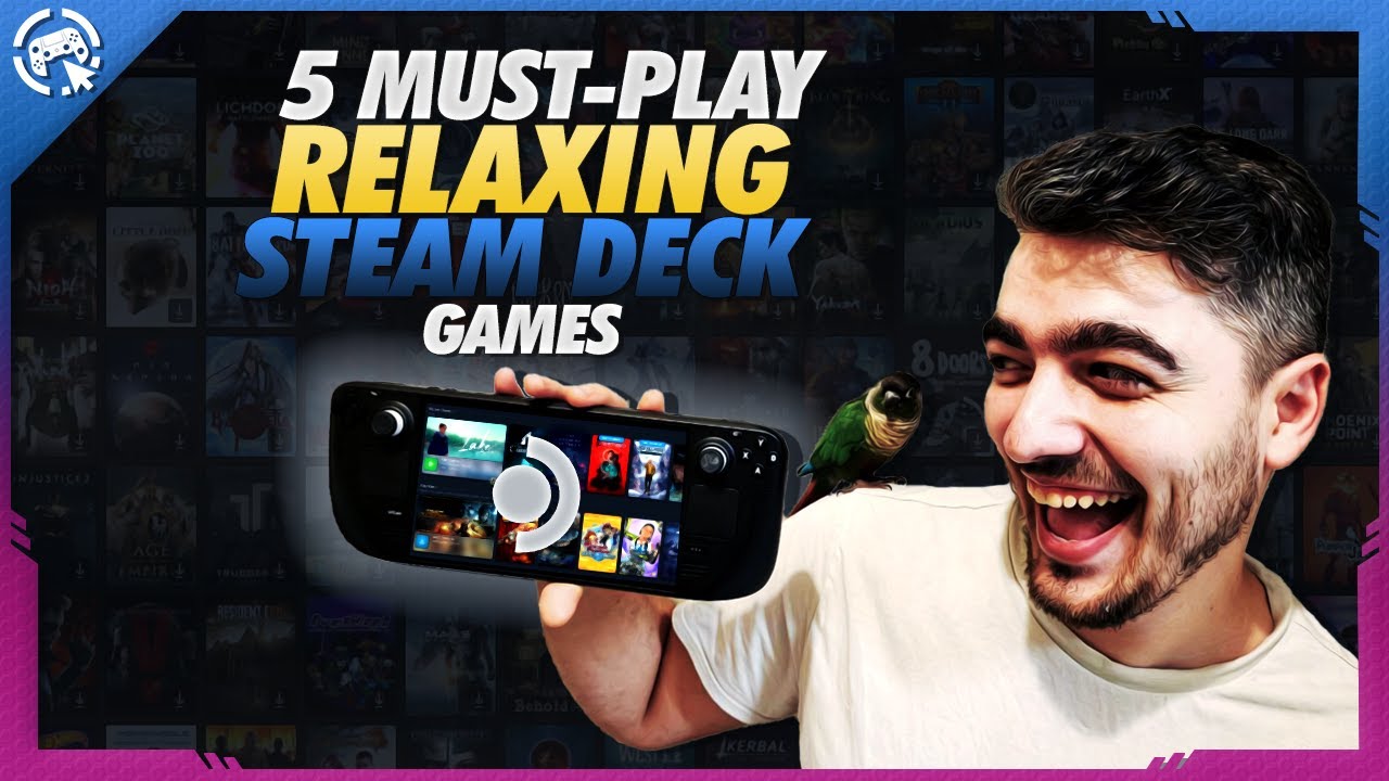 RELAXING STEAM DECK GAMES YOU MUST PLAY IN 2024 - YouTube