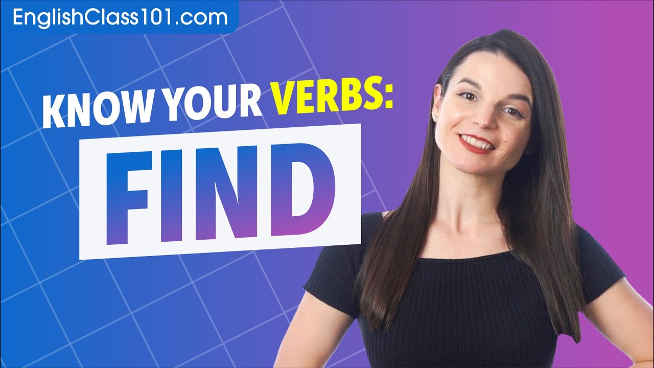 FIND - Basic Verbs - Learn English Grammar - YouTube