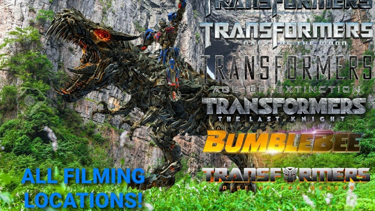 TRANSFORMERS 2007-2023 ALL FILMING LOCATIONS! - YouTube