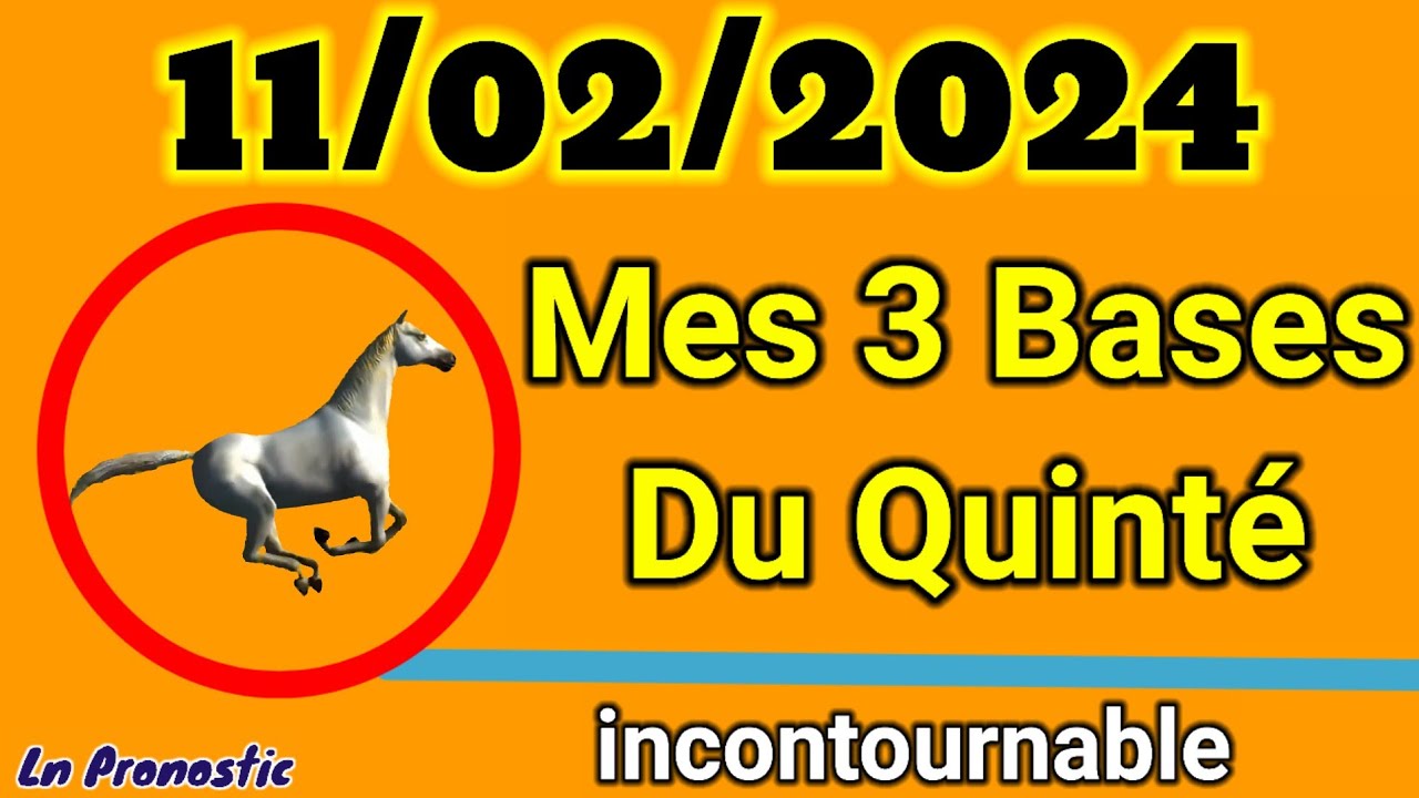 Pronostics PMU Mes 3 bases incontournable DIMANCHE 11 FÉVRIER 2024 ...