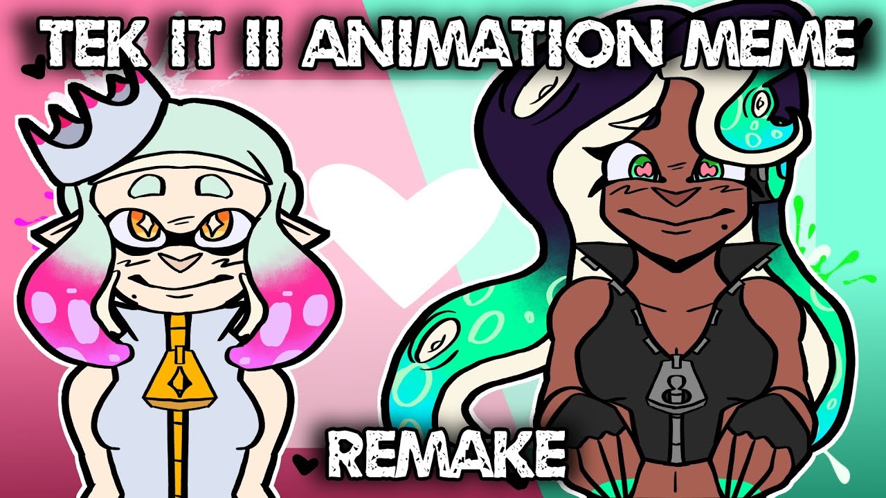 Tek it II animation meme remake | Off The Hook Splatoon - YouTube