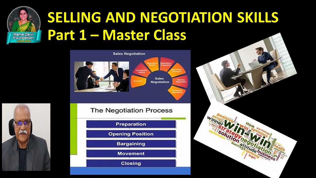 SELLING AND NEGOTIATION SKILLS - Part 1 A MASTER CLASS - YouTube