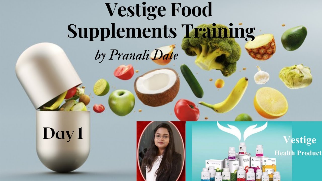 Vestige Food Supplements Training Day 1 - YouTube
