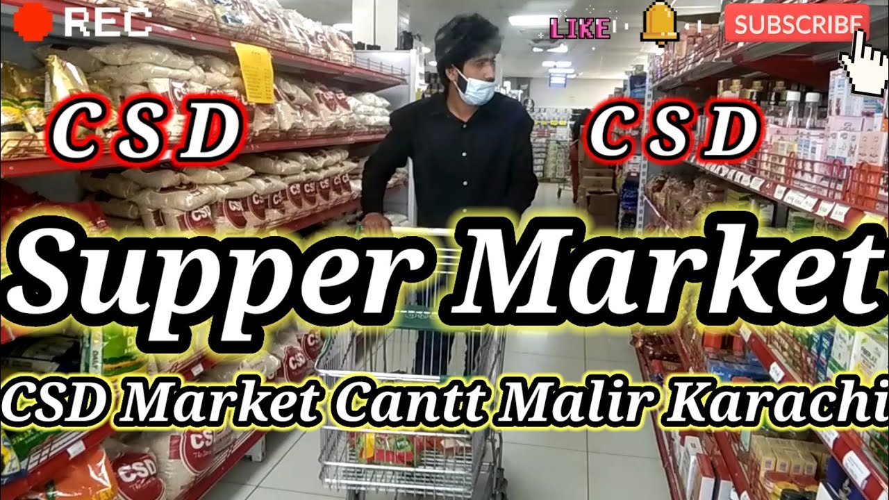 Supper market |CSD Market Cantt Malir karachi| Karachi Sindh - YouTube