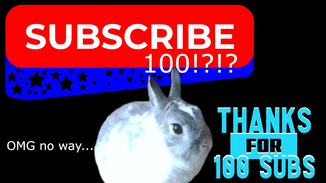 Thank You For 100 Subs - YouTube