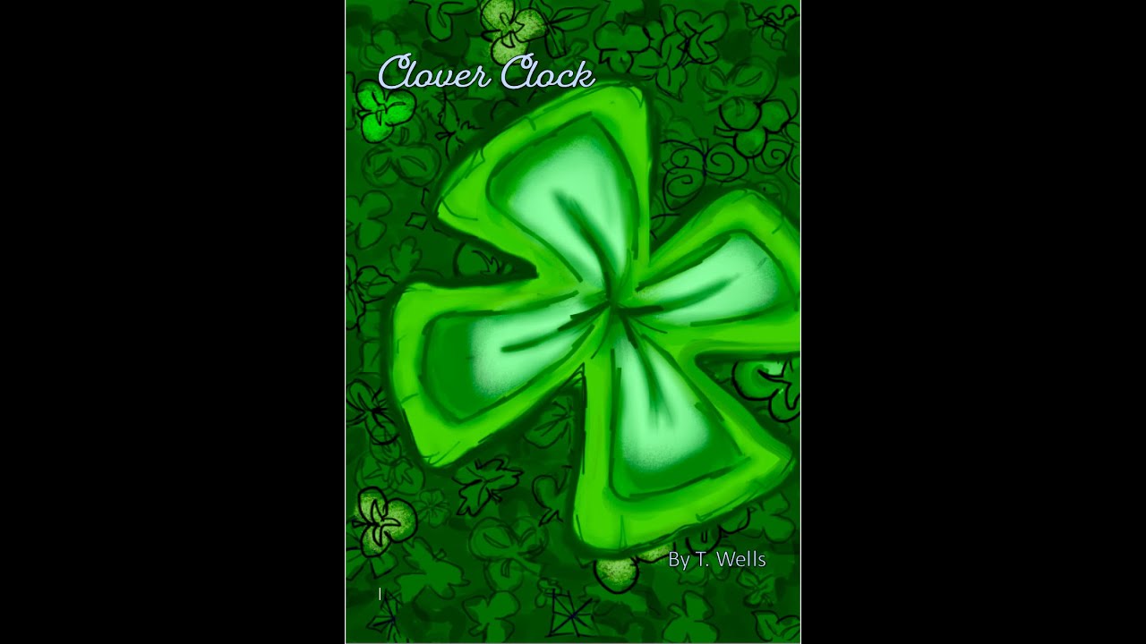 Clover Clock Ch 2. Found by T. Wells - YouTube