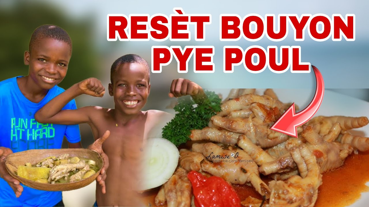 Men kijan ou ka fè yon bon bouyon pye poul😋 - YouTube