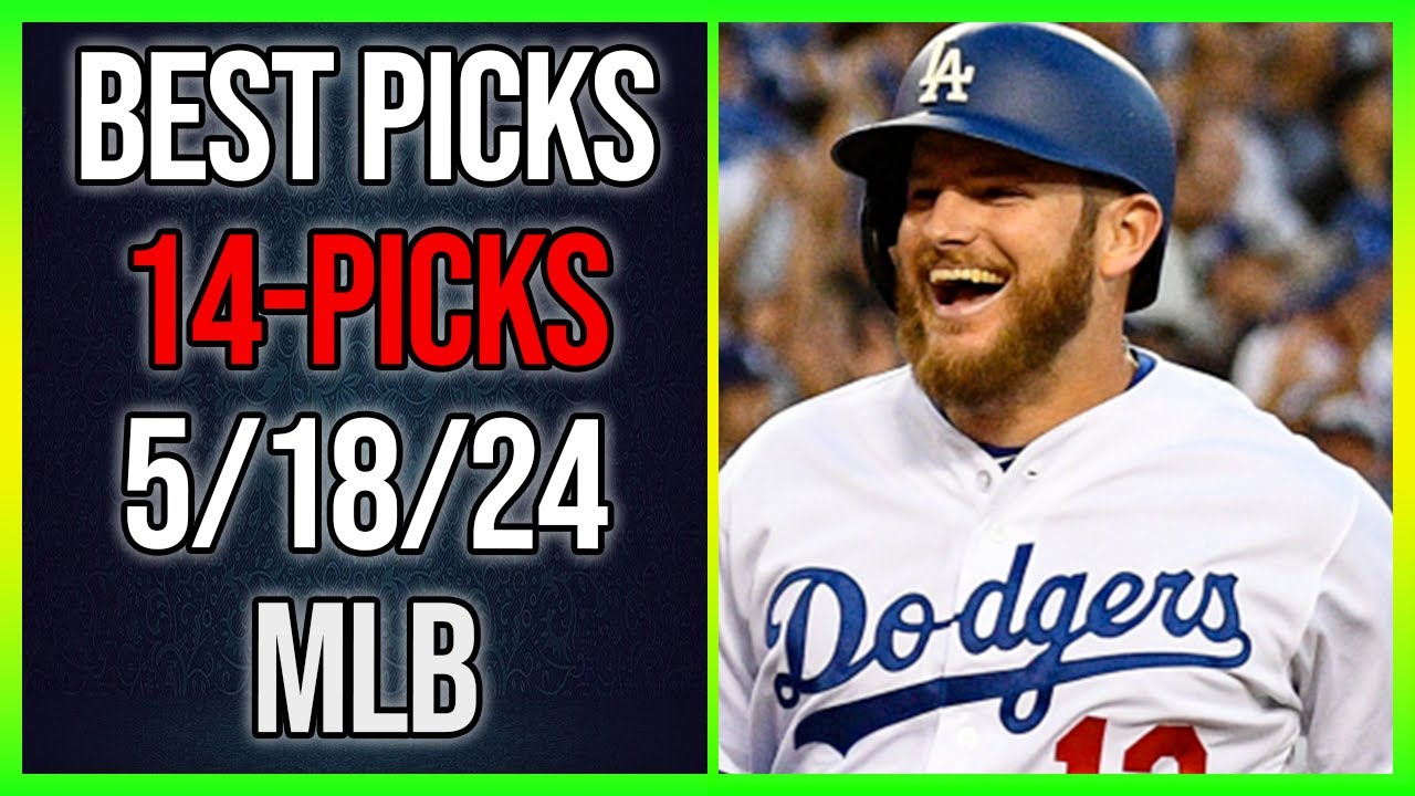 FREE MLB Picks Today 5/18/24 - All GAMES Best Picks! - YouTube