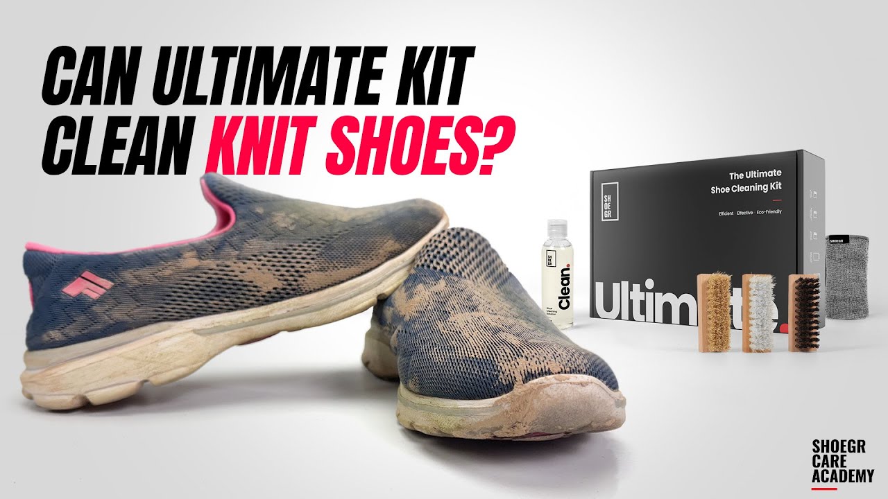Cleaning Knit Shoes with SHOEGR Ultimate Shoe Cleaning Kit - YouTube