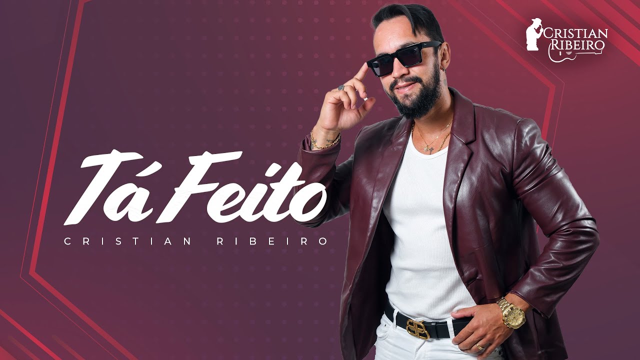 Tá Feito - Cristian Ribeiro - YouTube