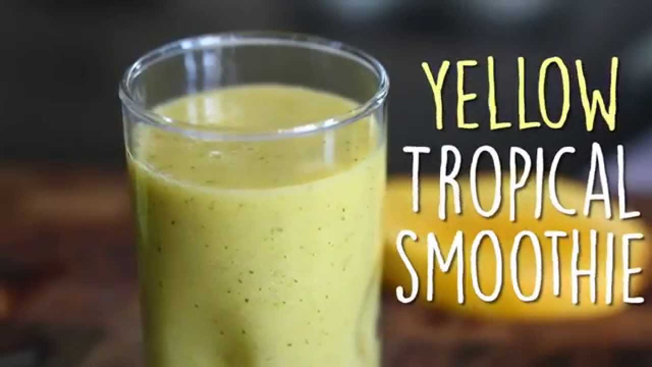 Yellow Tropical Smoothie - YouTube