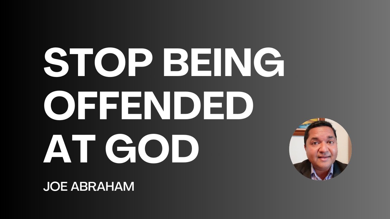 Stop Being Offended At God | Joe Abraham #inspiration - YouTube