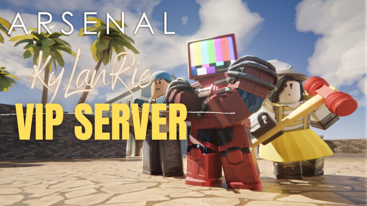 ARSENAL ROBLOX LIVE || ARSENAL VIP SERVER || KyLanRie - YouTube