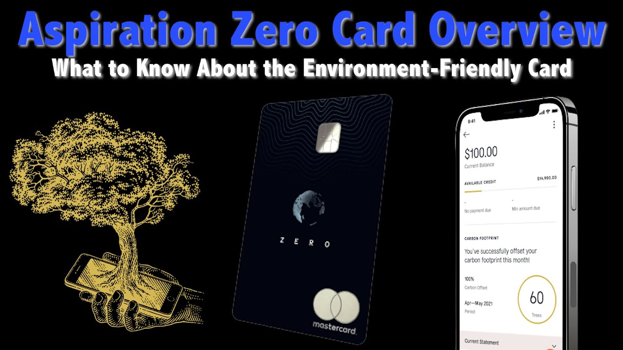 Aspiration Zero Credit Card Overview - Is it Worth It? - YouTube