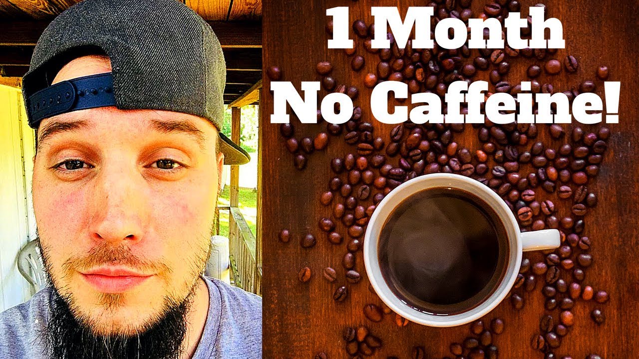 1 Month Without Caffeine! - What I’ve Learned - YouTube