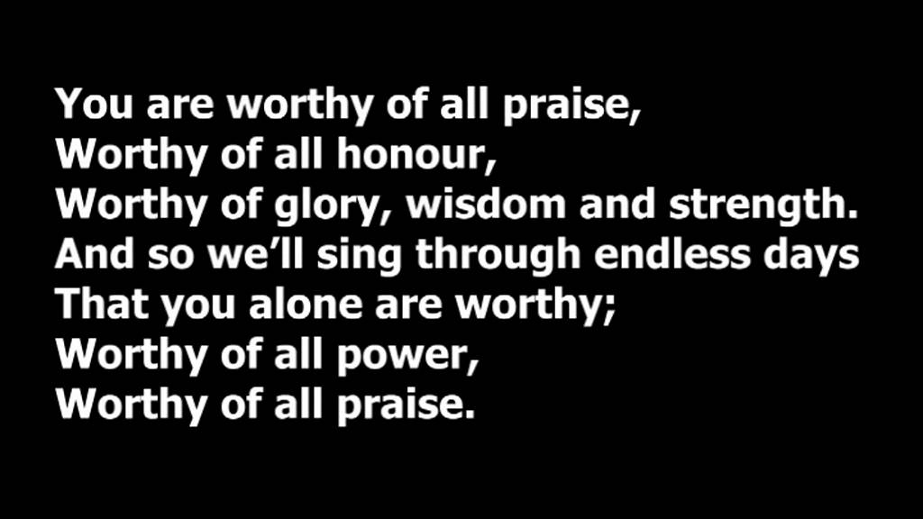 Worthy of all praise - YouTube