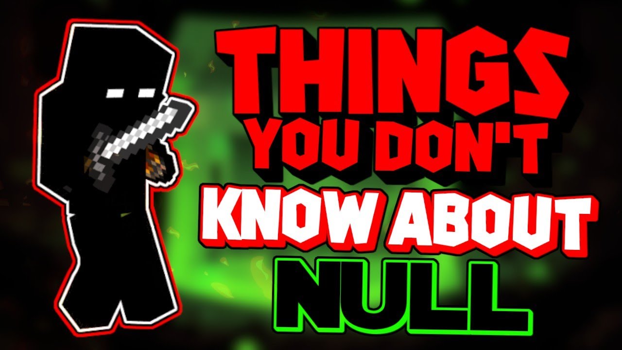 Things You Didn't Know about Null || Null Facts || Minecraft ...
