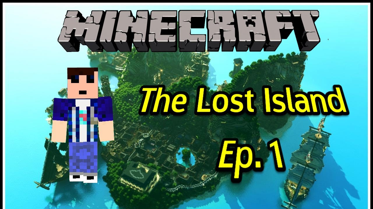 Minecraft: The Lost Island EP.1 - SHIPWRECKED! - YouTube