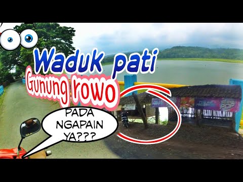 WADUK GUNUNG ROWO ❗ motovlog indonesia ‼️