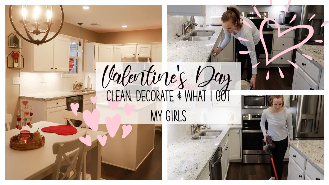 VALENTINE'S DAY CLEAN & DECORATE WITH ME 2021 + WHAT I GOT MY GIRLS ...
