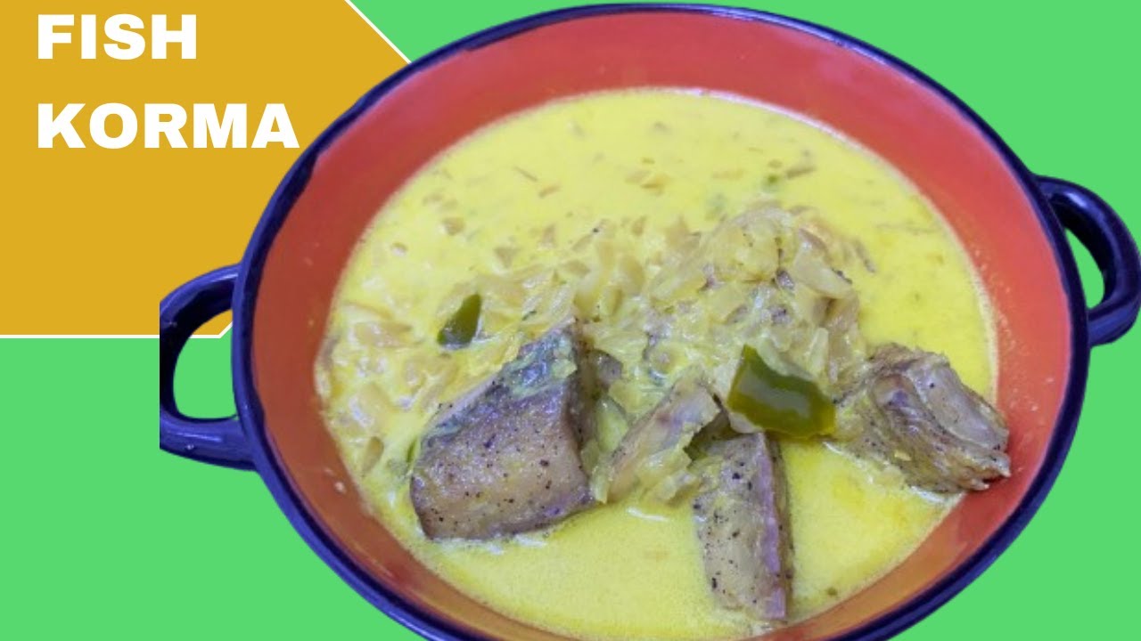 FISH KORMA RECIPE| EASY INDIAN FISH CURRY - YouTube