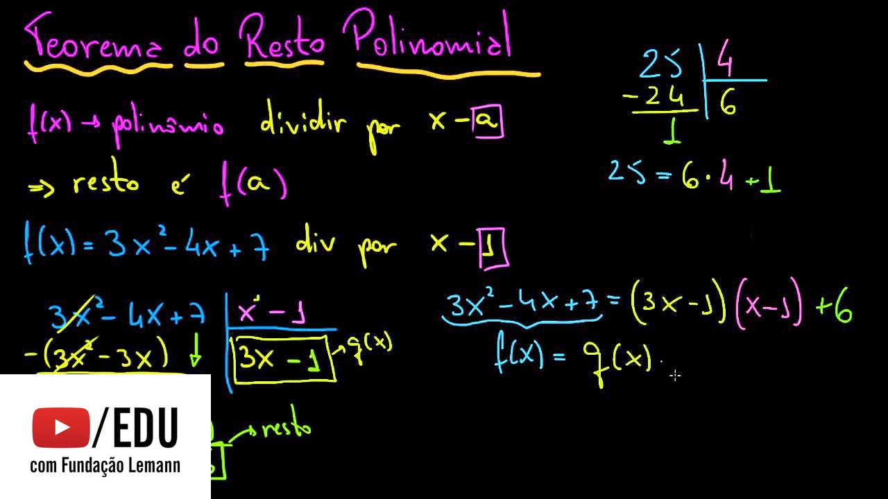 Demonstração Do Teorema Do Resto Polinomial Youtube