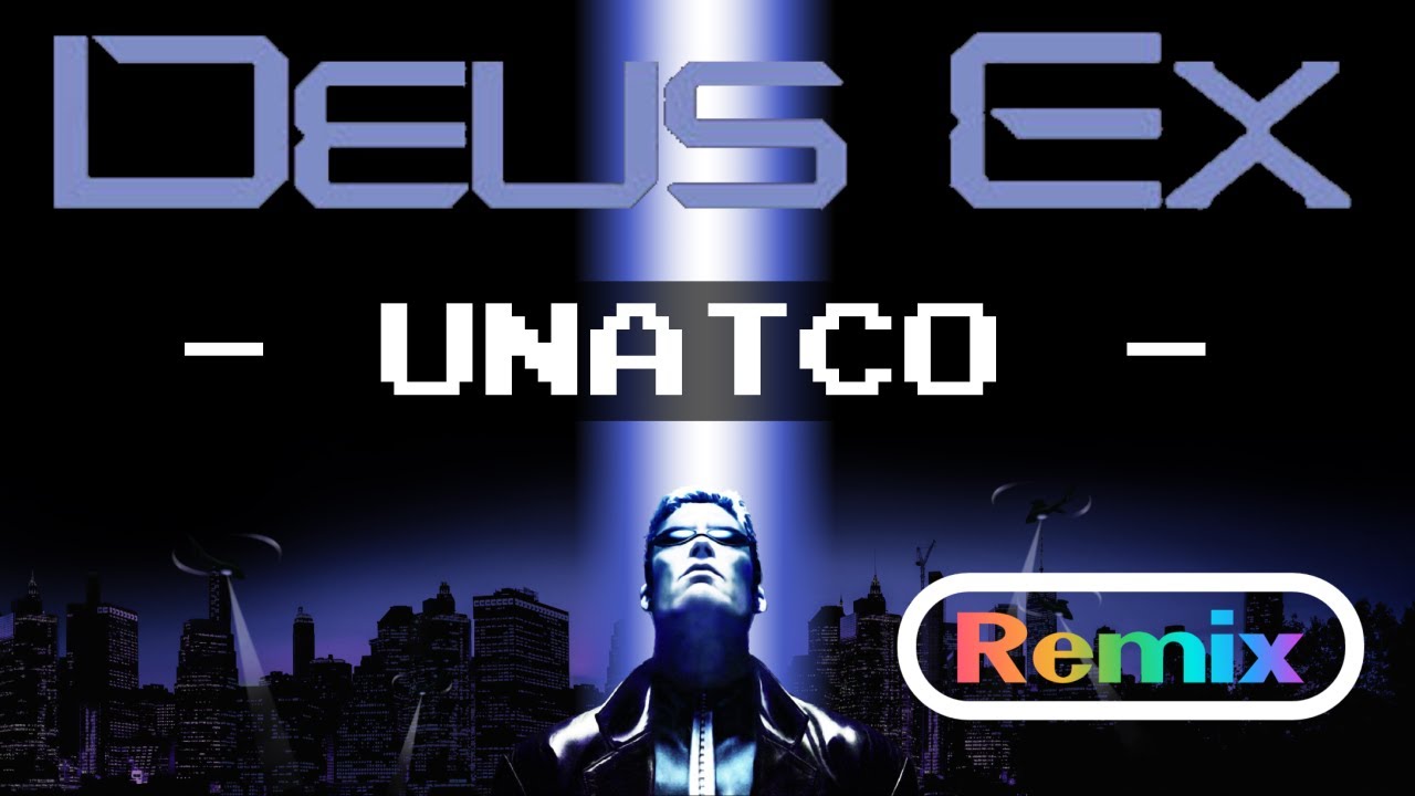 Deus Ex - UNATCO OST REMIX - YouTube