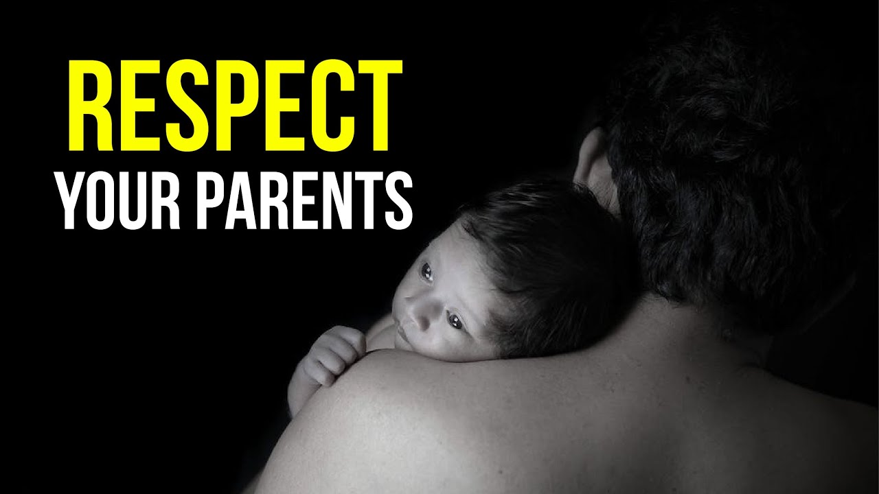 respect your parents so that you may live long - YouTube