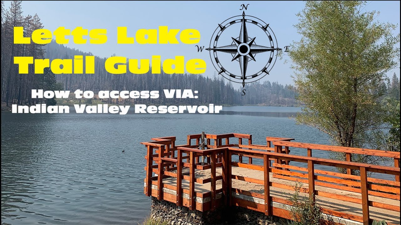 How to access Letts Lake from Indian Valley Reservoir and more. - YouTube