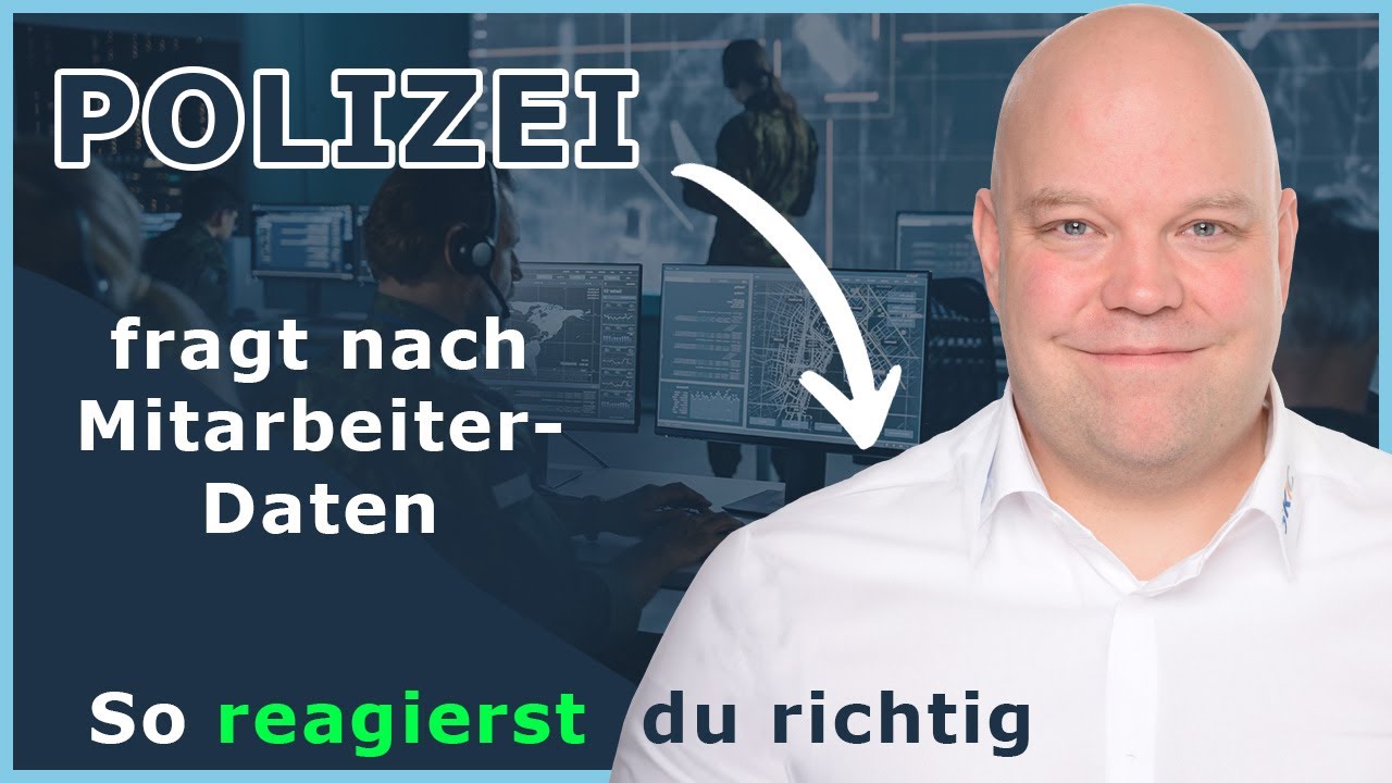 Polizei fragt bei Unternehmen nach Daten von Mitarbeiter: Wie reagieren ...