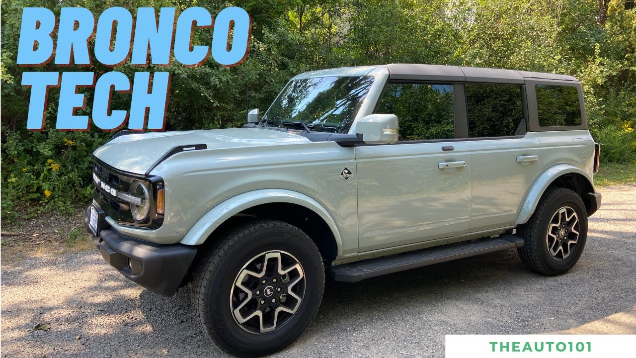 2021 Ford Bronco INFOTAINMENT TECH OVERVIEW [TheAuto101 Extras] - YouTube