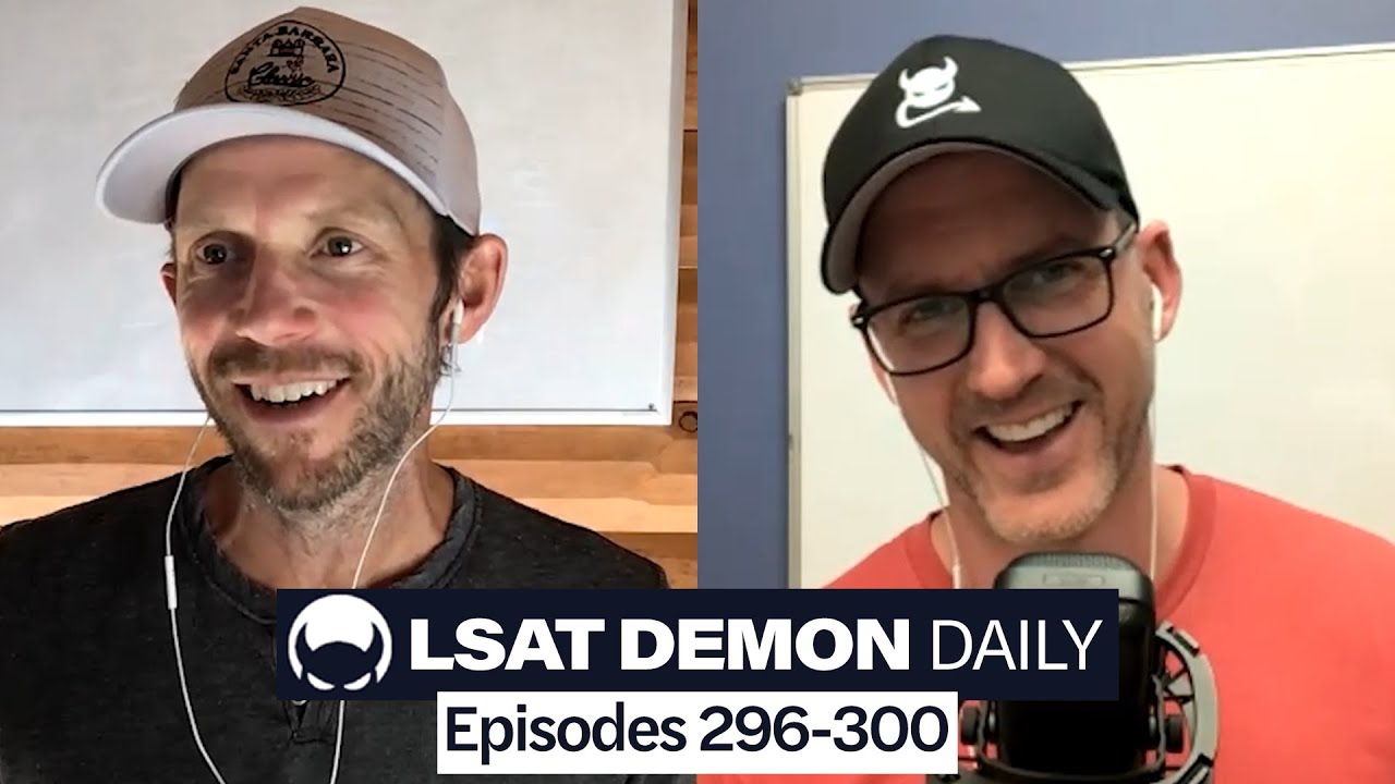 LSAT Demon Daily Digest (Episodes 296-300) - YouTube