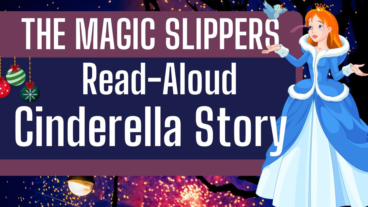 Cinderella and the Magic Slippers | Audio Fairy Tale Read Aloud | Audio ...