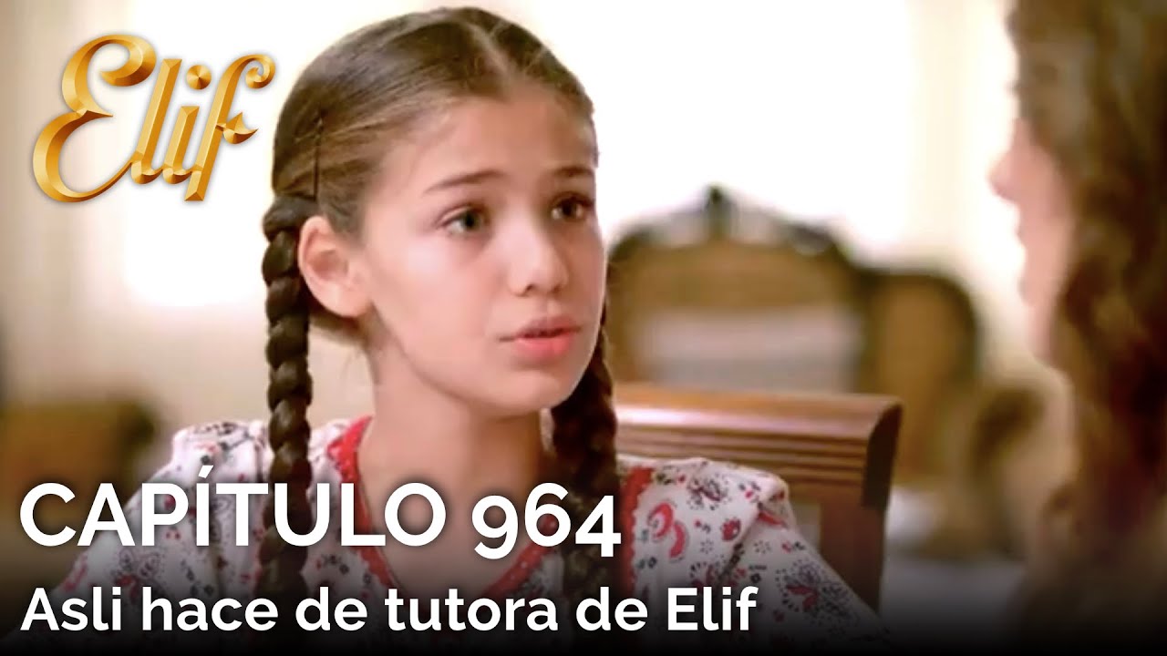 Elif Capítulo 964 | Asli hace de tutora de Elif - YouTube
