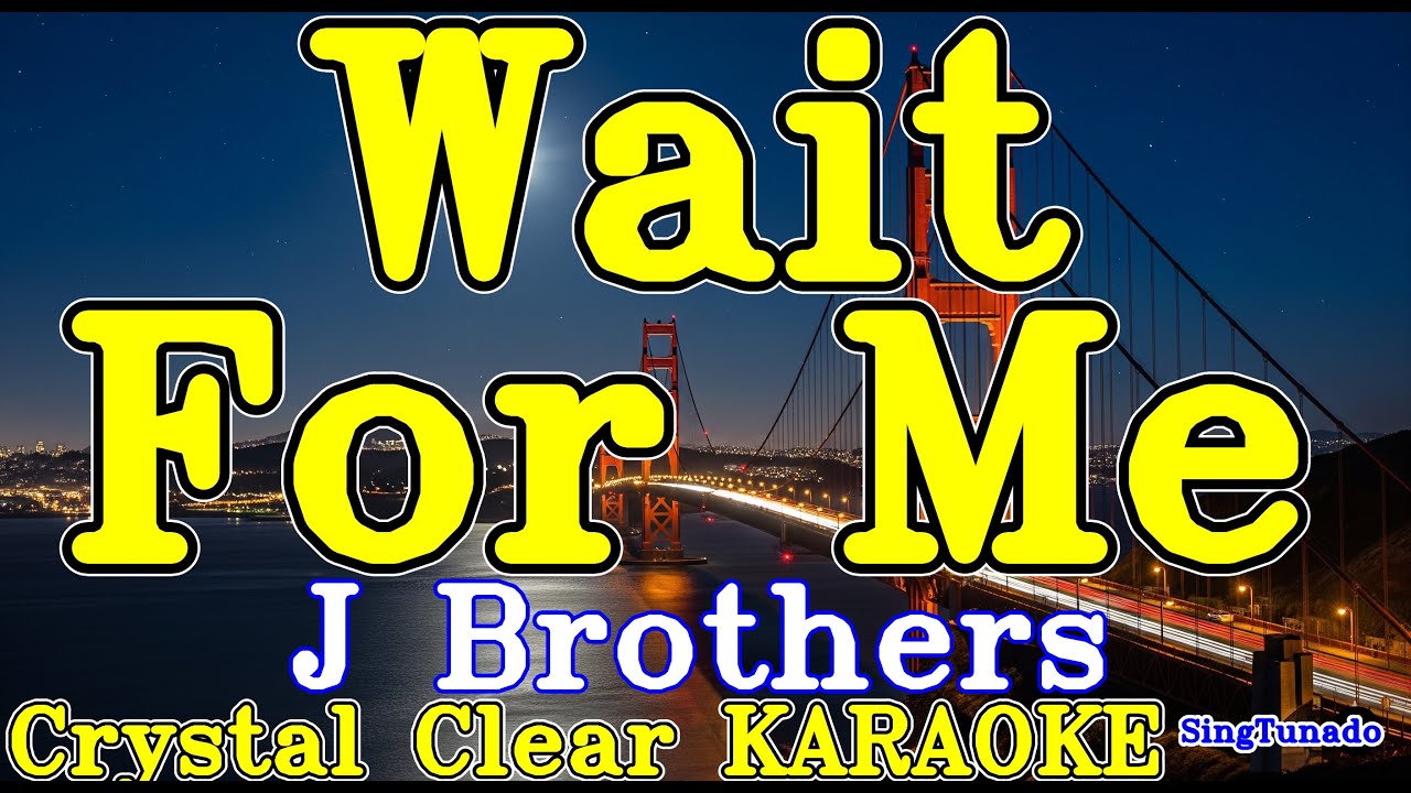 Wait For Me karaoke - YouTube