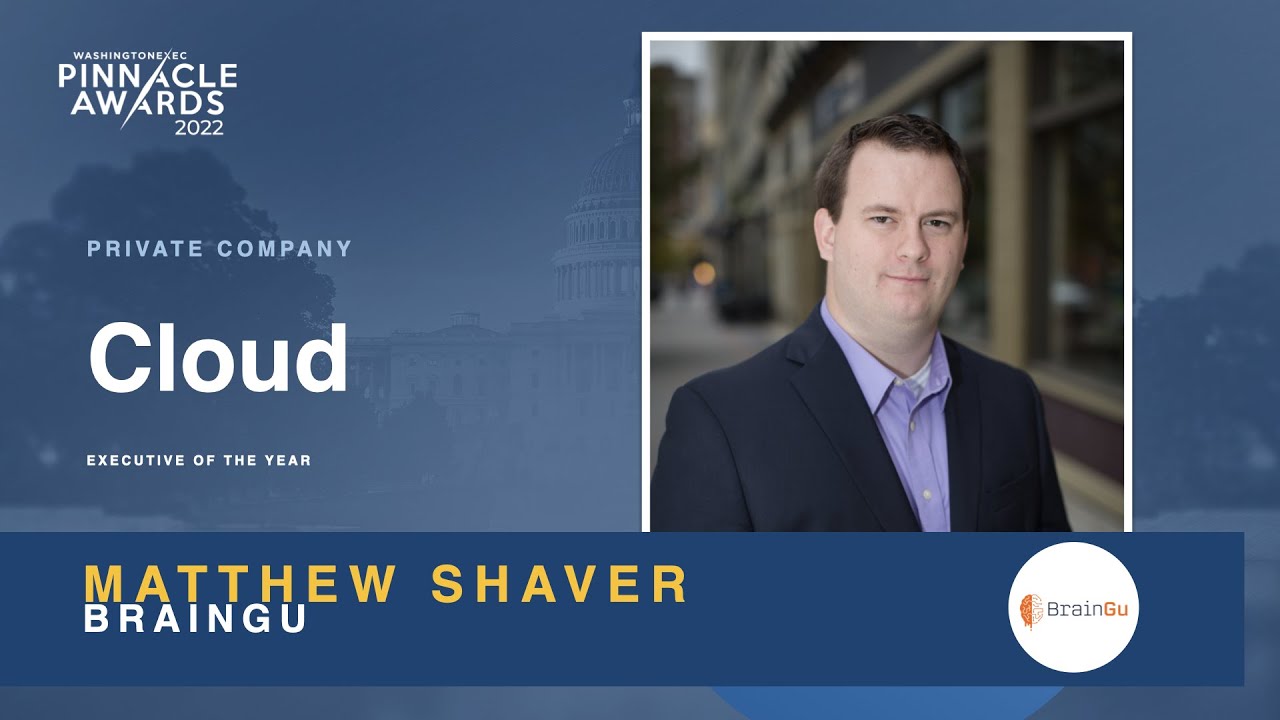 2022 Pinnacle Awards Winner: BrainGu's Matthew Shaver - YouTube