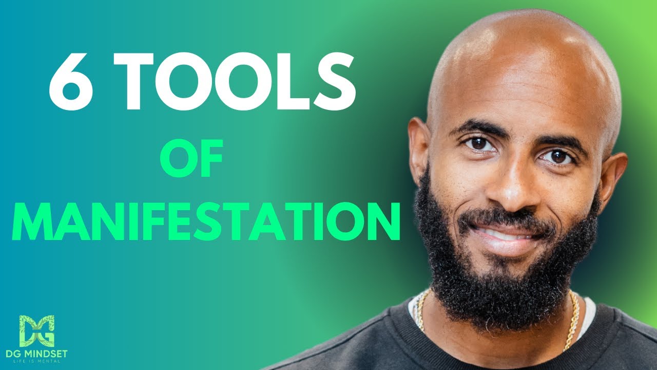 Unlock the Power of Your Mind: Master the 6 Tools for Manifesting Your ...