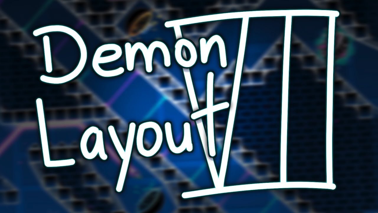 Demon Layout VII - YouTube